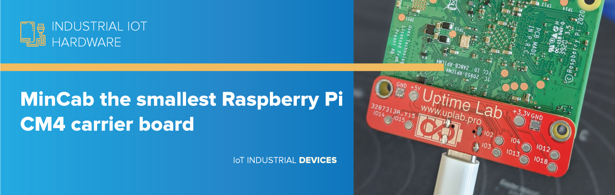 MinCab the smallest Raspberry Pi CM4 carrier board - IoT Industrial Devices